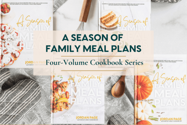 Meal Planning Made Easy: A Season Of Family Meal Plans